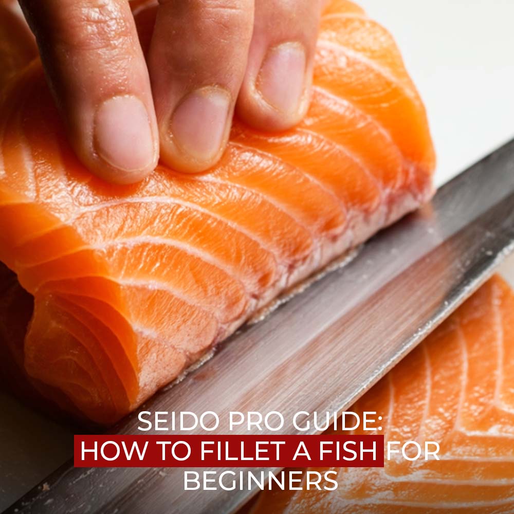 Seido Pro Guide: How to Fillet a Fish for Beginners – Seido Knives