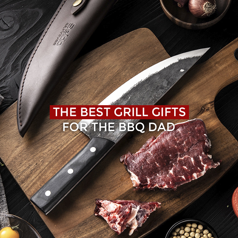 The Best Grill Gifts for the BBQ Dad | Seido Knives