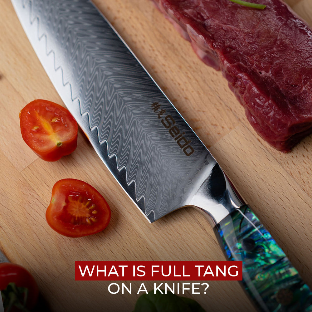 What Is Full Tang on a Knife? – Seido Knives